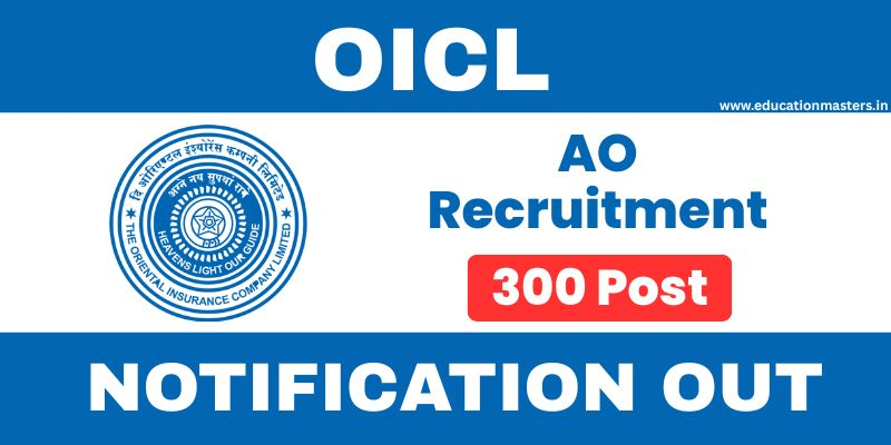 OICL AO Scale-I Recruitment 2025: Notification Out for 300 Vacancies ...